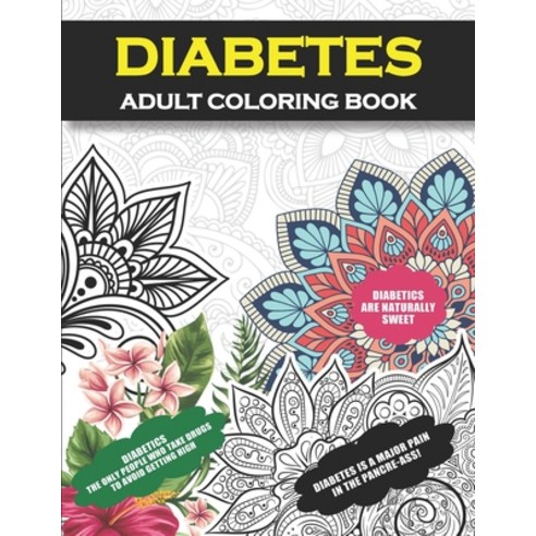 Diabetes Adult Coloring Book: Funny Diabetic Gift For Men Women Teens ...