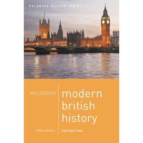 (영문도서) Mastering Modern British History Paperback, Red Globe Press, English, 97