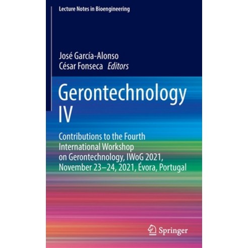 (영문도서) Gerontechnology IV: Contributions to the Fourth International ...