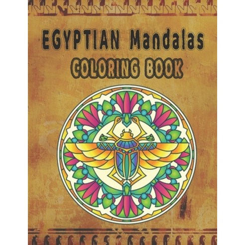 Egyptian Mandalas coloring book: Anubis Ancient Egypt Egyptian Symbols ...