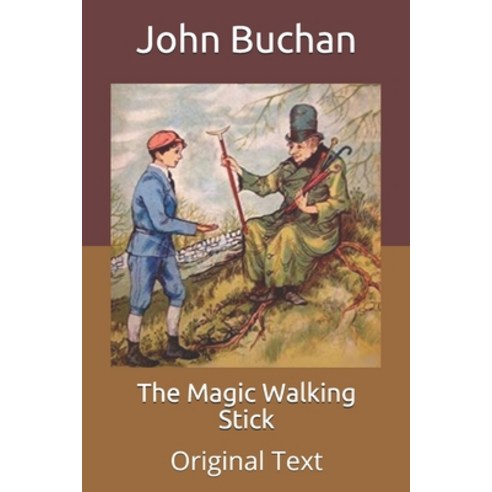 The Magic Walking Stick: Original Text Paperback, Independently ...