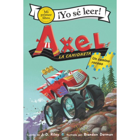 Axel La Camioneta: Un Camino Rocoso: Axel the Truck: Rocky Road ...