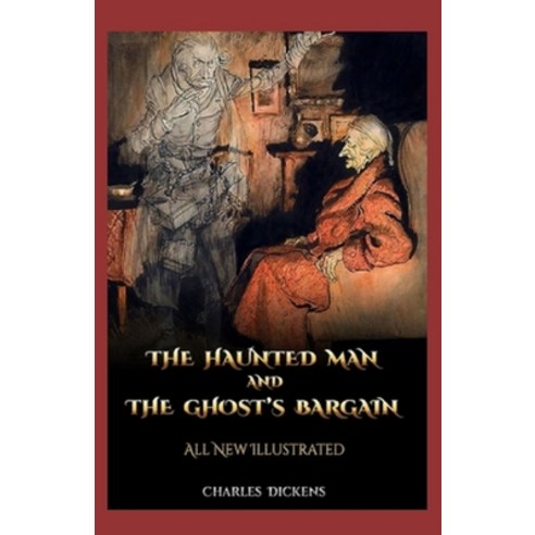 The Haunted Man and the Ghosts Bargain Annotated Paperback ...