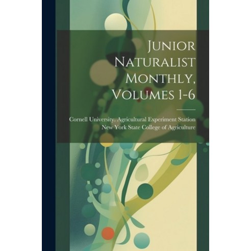 (영문도서) Junior Naturalist Monthly Volumes 1-6 Paperback, Legare Street ...
