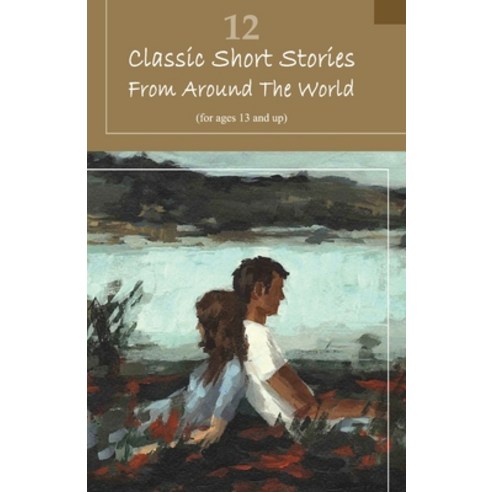 12 Classic Short Stories From Around The World Paperback, Students ...