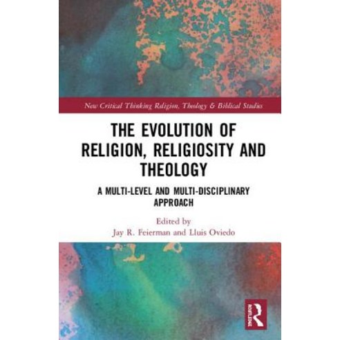 The Evolution of Religion Religiosity and Theology: A Multi-Level and ...