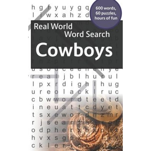 Real World Word Search: Cowboys Paperback, Independently Published ...