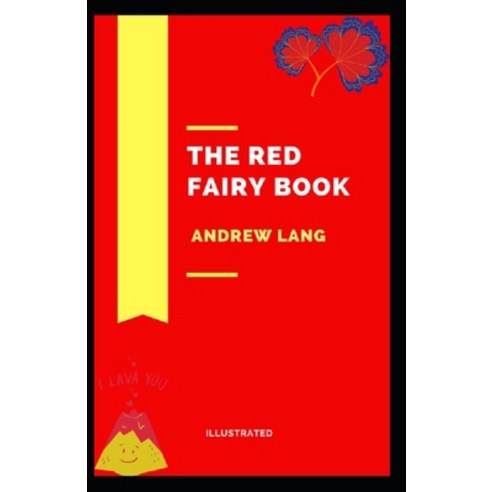The Red Fairy Book Illustrated Paperback, Independently Published ...