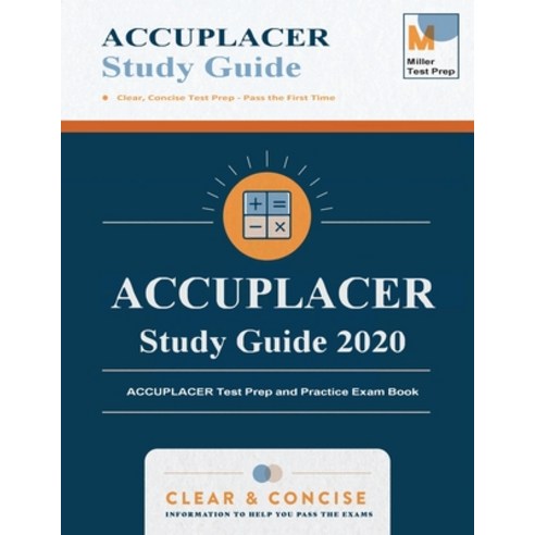 ACCUPLACER Study Guide 2020: ACCUPLACER Test Prep and Practice Exam ...