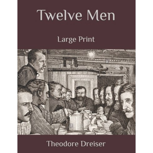 Twelve Men: Large Print Paperback, Independently Published - 가격 변동 추적 ...