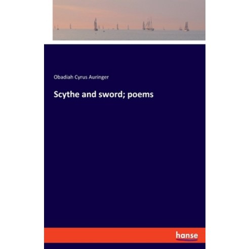 Scythe and sword; poems Paperback, Hansebooks - 가격 변동 추적 그래프 - 역대가