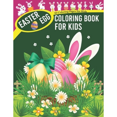 Easter Egg Coloring Book For Kids: Big Easter Egg Coloring Book with ...