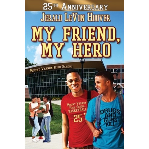 My Friend My Hero Paperback, Createspace Independent Pub..., English ...