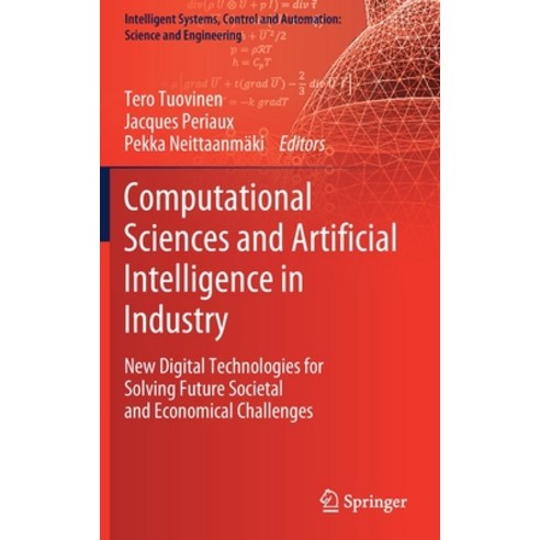 (영문도서) Computational Sciences and Artificial Intelligence in Industry: New Digi