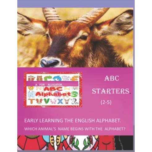 ABC Starters Early Learning the English Alphabet: kINDERGARTEN BOOK ABC ...
