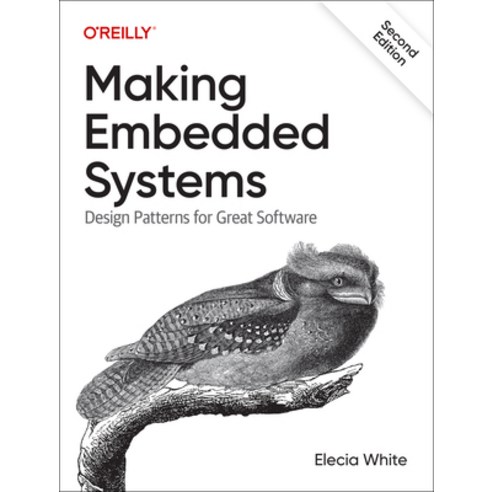 (영문도서) Making Embedded Systems: Design Patterns for Great Software Paperback, O
