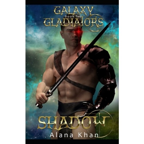 Shadow: Book Two in the Galaxy Gladiators Alien Abduction Romance ...