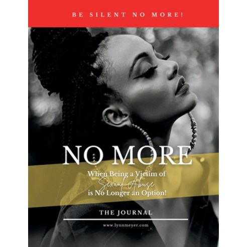 (영문도서) NO MORE! When Being a Victim of Sexual Abuse Is No Longer An ...