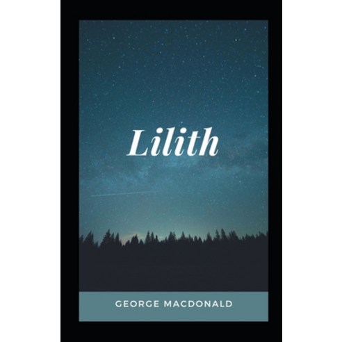 Lilith Illustrated Paperback, Independently Published, English ...