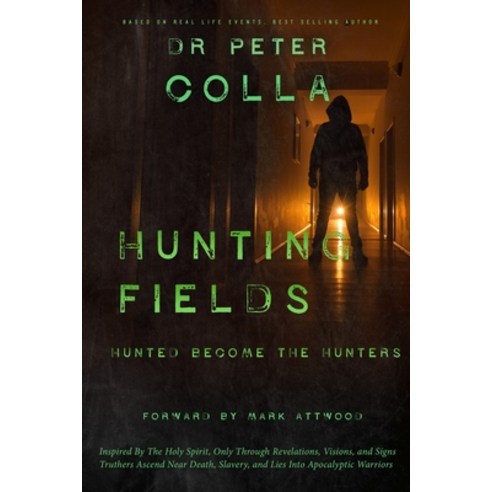 (영문도서) Hunting Fields: Hunted Become the Hunters Paperback ...