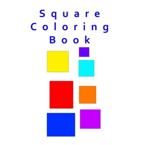 Square Coloring Book Paperback, Independently Published, English ...