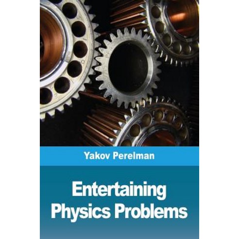 Entertaining physics problems Paperback, Prodinnova, English ...
