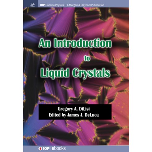 (영문도서) An Introduction to Liquid Crystals Paperback, Iop Concise Physics, English, 9781643276816 ...
