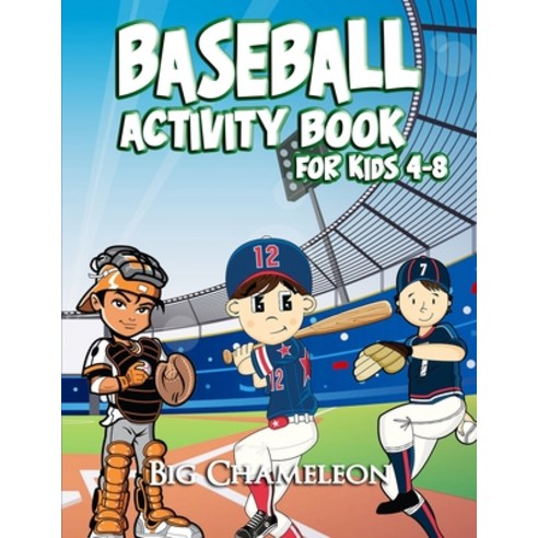 Baseball activity book for kids 4-8: Fun Kid Workbook by Big Chameleon ...