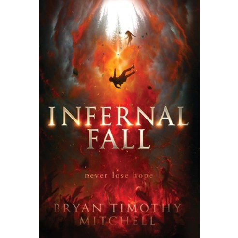 (영문도서) Infernal Fall Hardcover, Descendant Publishing, English, 9798986987828