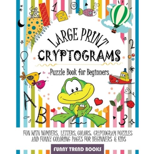 Large Print Cryptograms Puzzle Book for Beginners: Fun with Numbers ...