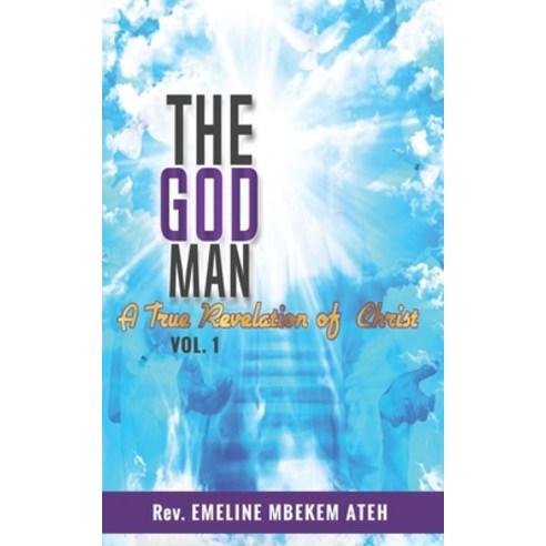 The God-man: A true revelation of Christ Paperback, Independently ...