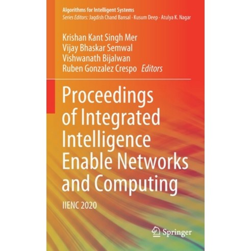 Proceedings of Integrated Intelligence Enable Networks and Computing: Iienc 202