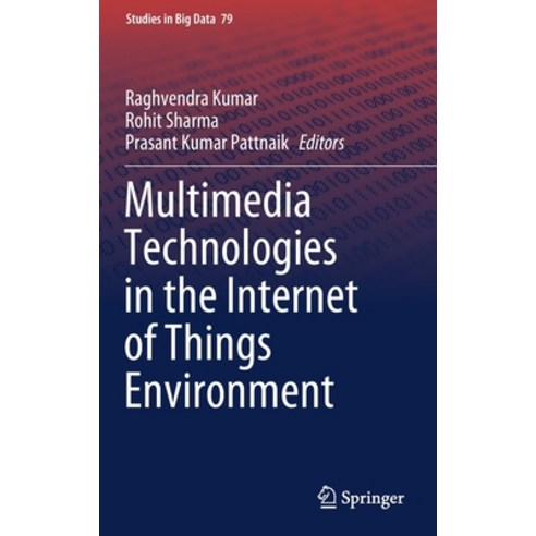 Multimedia Technologies in the Internet of Things Environment Hardcover ...