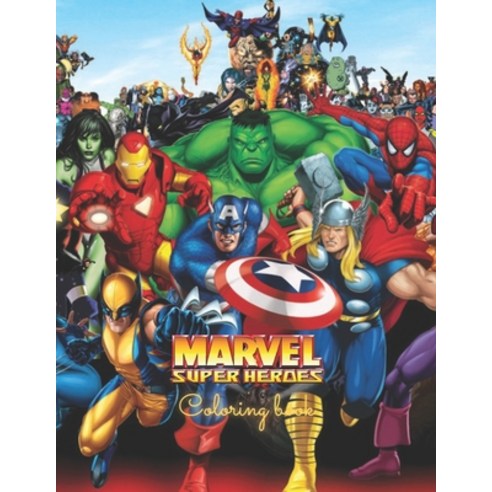 Marvel super heroes Coloring Book: +50 SIMPLE AND HIGH QUALITY DRAWING ...