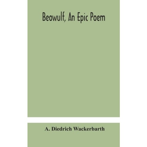 Beowulf an epic poem Hardcover, Alpha Edition, English, 9789354180262 ...