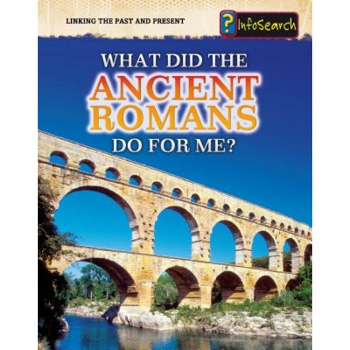 What Did the Ancient Romans Do for Me? Paperback, Heinemann Educational ...