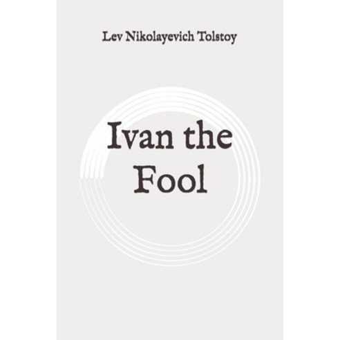 Ivan the Fool: Original Paperback, Independently Published - 가격 변동 추적 ...