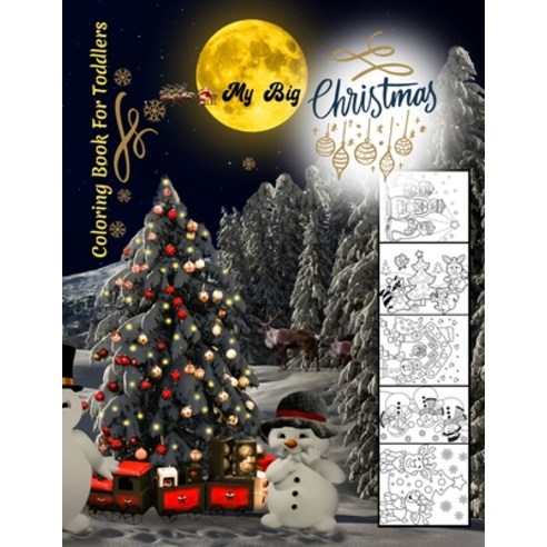 My Big Christmas Coloring Book For Toddlers: christmas coloring books ...