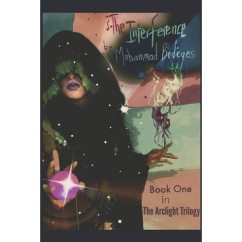 The Interference: Book One of the Arclight Trilogy Paperback ...