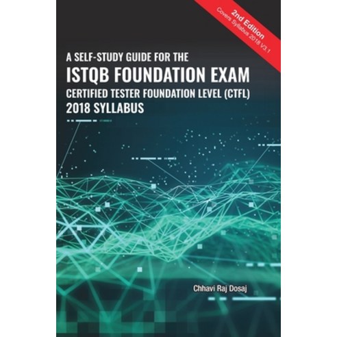 A Self-Study Guide For The ISTQB Foundation Exam Certified Tester ...