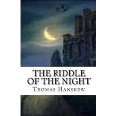The Riddle of the Night Illustrated Paperback, Independently Published ...