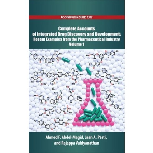 Complete Accounts of Integrated Drug Discovery and Development: Recent ...