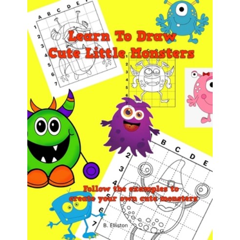 (영문도서) Learn to Draw Cute Monsters Paperback, Independently Published ...