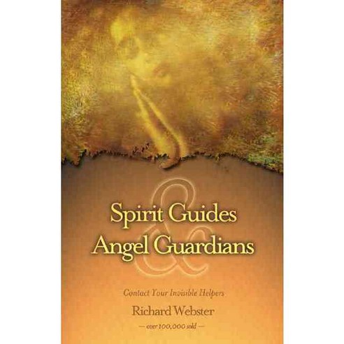 Spirit Guides & Angel Guardians: Contact Your Invisible Helpers ...
