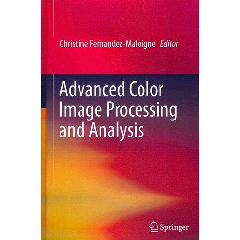 Advanced Color Image Processing and Analysis, Springer Verlag - 가격 변동 ...