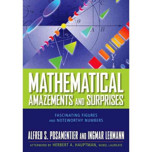 Mathematical Amazements and Surprises: Fascinating Figures and ...