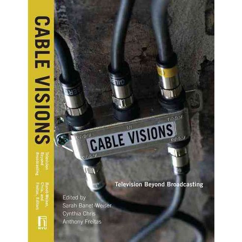Cable Visions: Television Beyond Broadcasting Paperback, New York ...