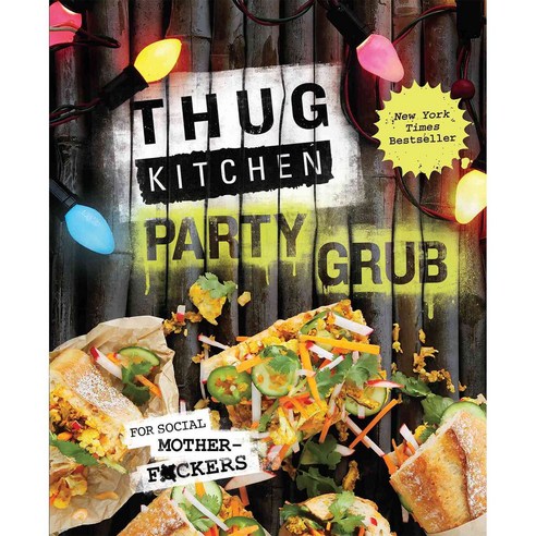 [해외도서] Thug Kitchen Party Grub 양장본, Rodale Books - 가격 변동 추적 그래프 - 역대가