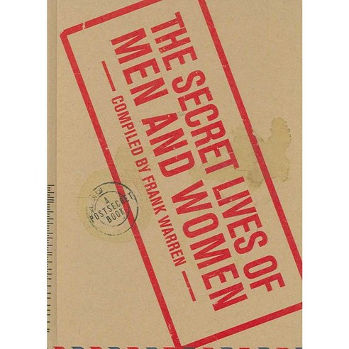 The Secret Lives of Men And Women: A PostSecret Book, William Morrow ...