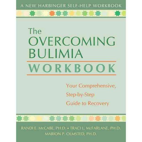 Overcoming Bulimia: Your Comprehensive Step-By-Step Guide to Recovery ...